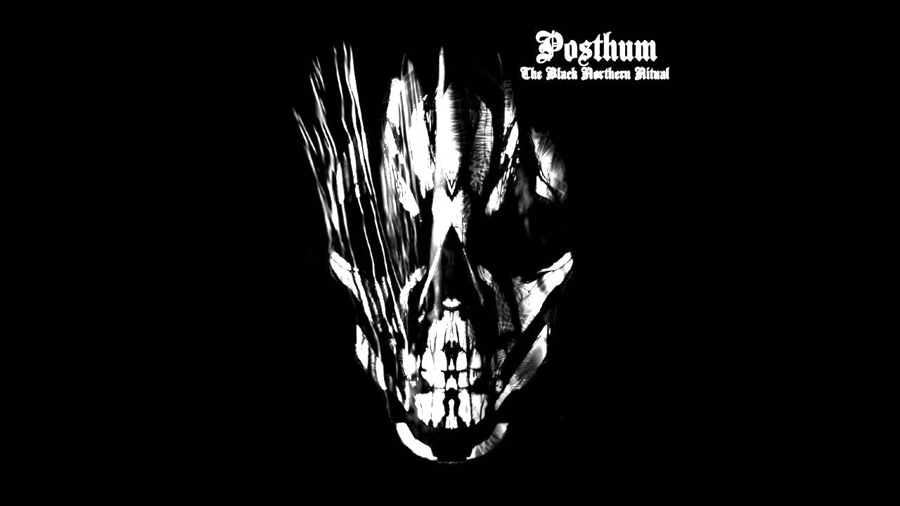 Posthum - "The Black Northern Ritual" - YouTube