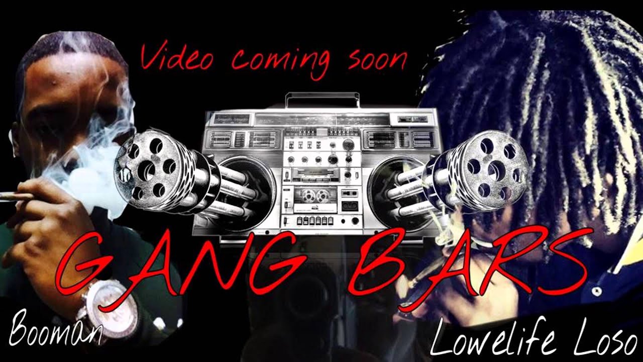Lowelife Loso ft Booman - Gang Bars {SONG} - YouTube