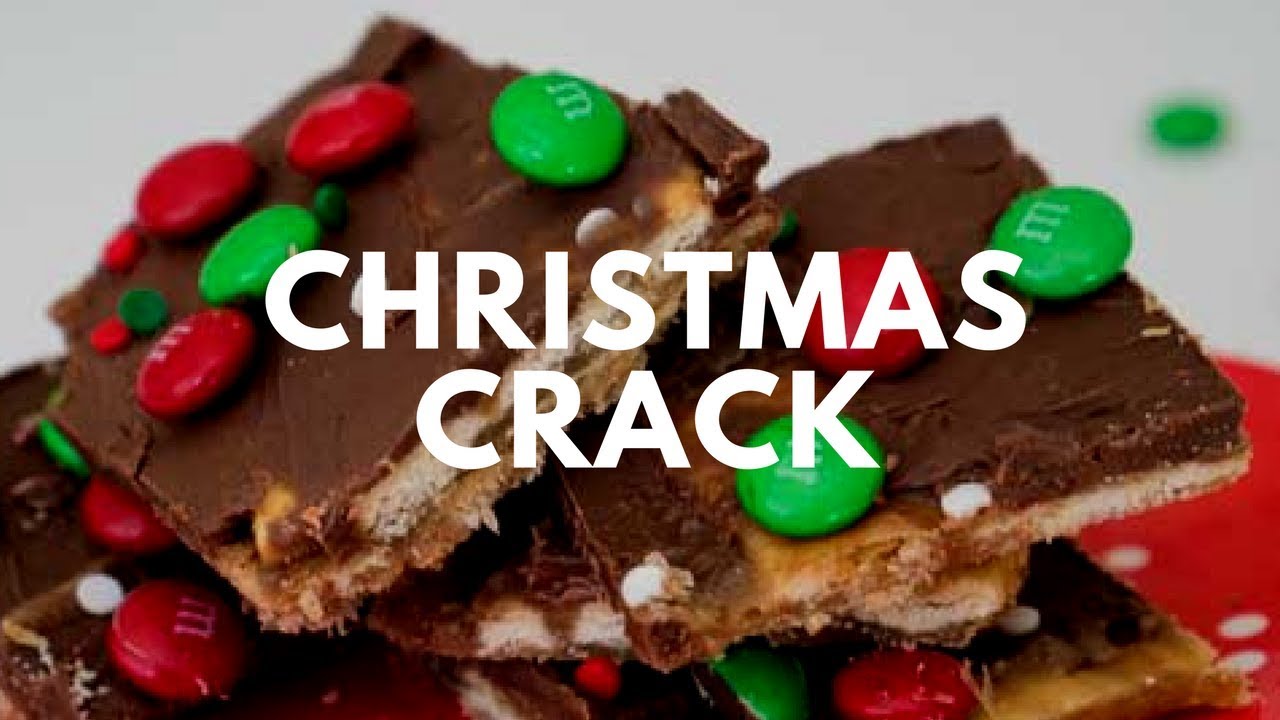 Christmas Crack Recipe - YouTube