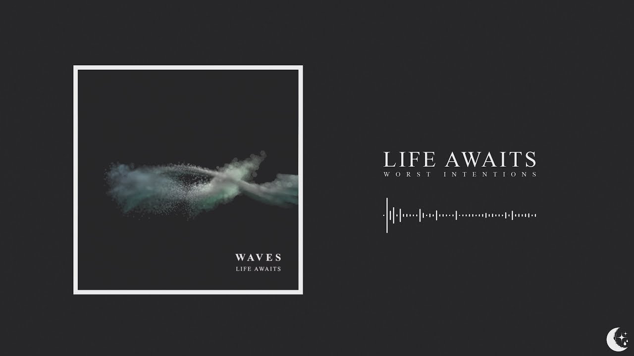 Life Awaits - Worst Intentions - YouTube Music