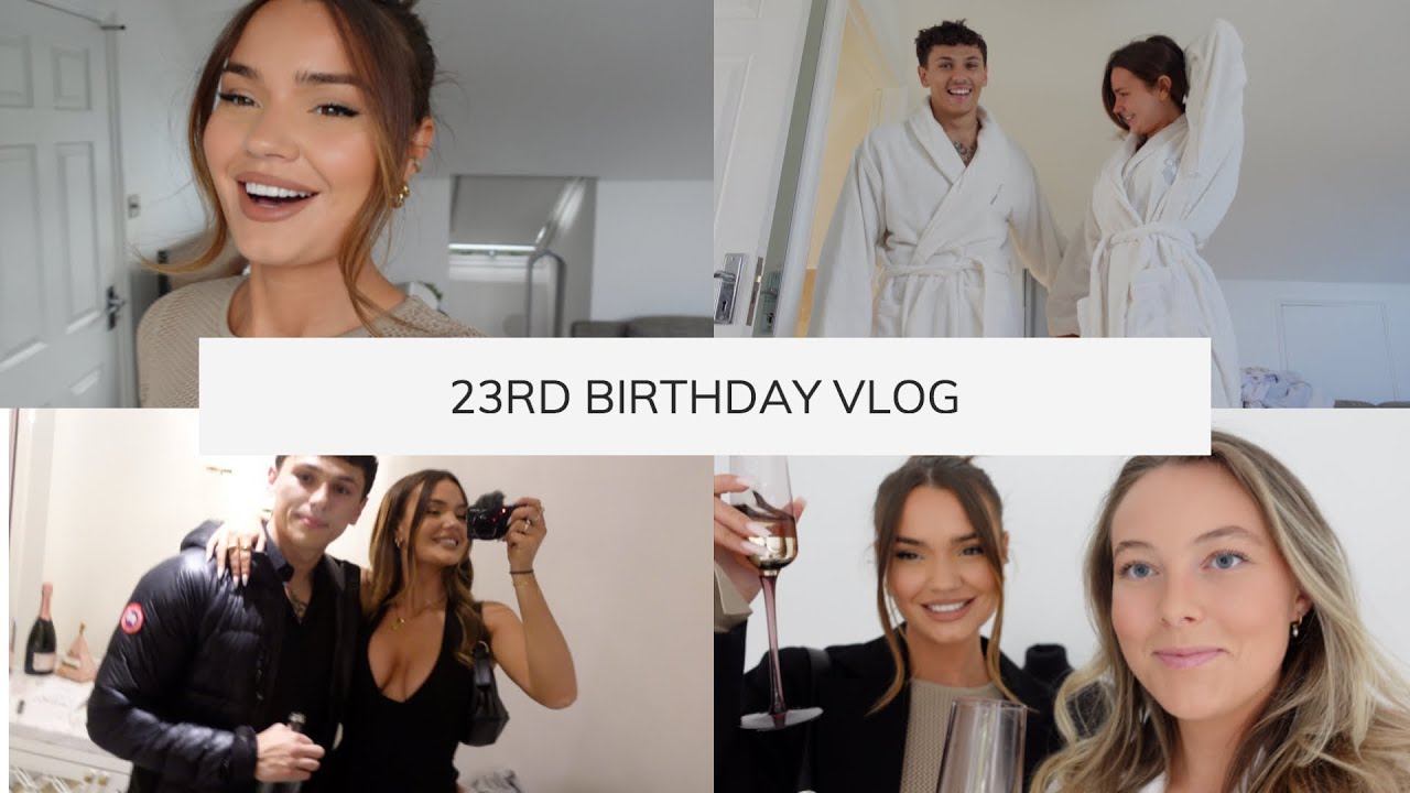 MY 23RD BIRTHDAY VLOG - YouTube