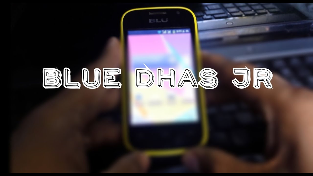 Blu Dash JR - YouTube