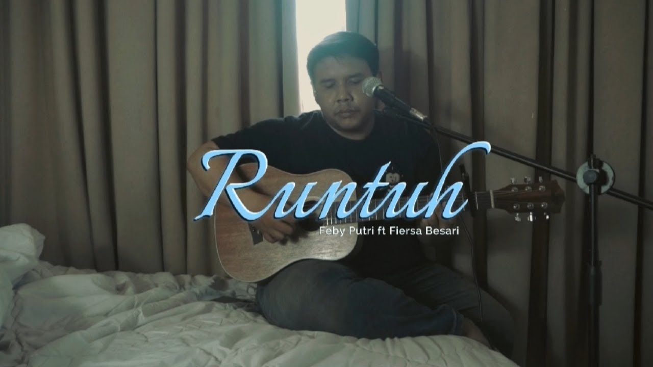 Runtuh - Feby Putri ft Fiersa Besari | Fajrin Yuristian Cover - YouTube