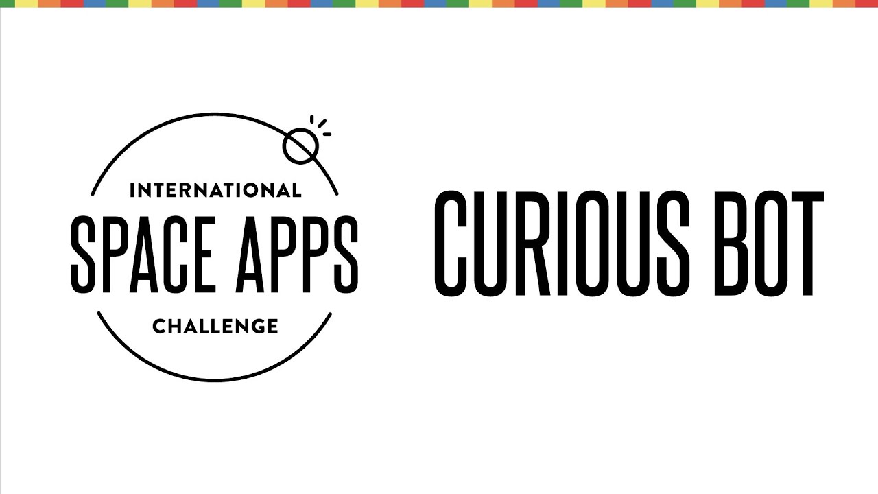 Curious Bot — NASA #SpaceAppsTO 2014 - YouTube