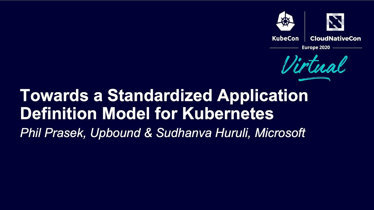 Towards a Standardized Application Definition Model for Kubernetes ...