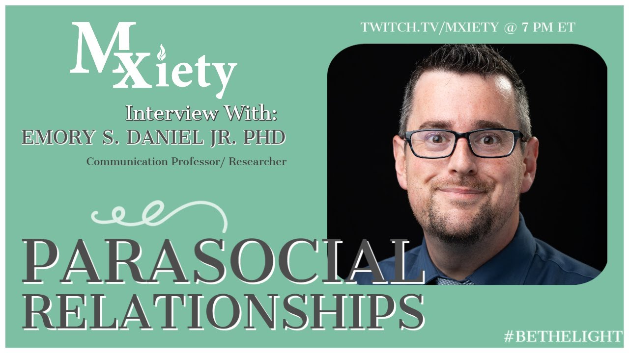 Parasocial Relationships with Emory Daniel, PhD - YouTube