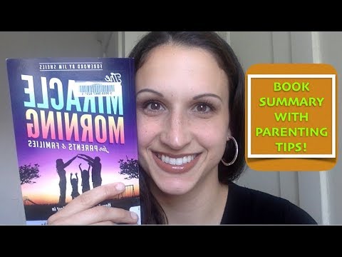 The Miracle Morning for Parents & Families- A Book Summary! - YouTube