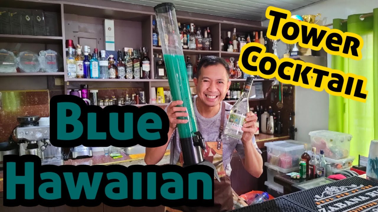 BLUE HAWAIIAN TOWER | Tower Cocktail | Alak Tutorials - YouTube