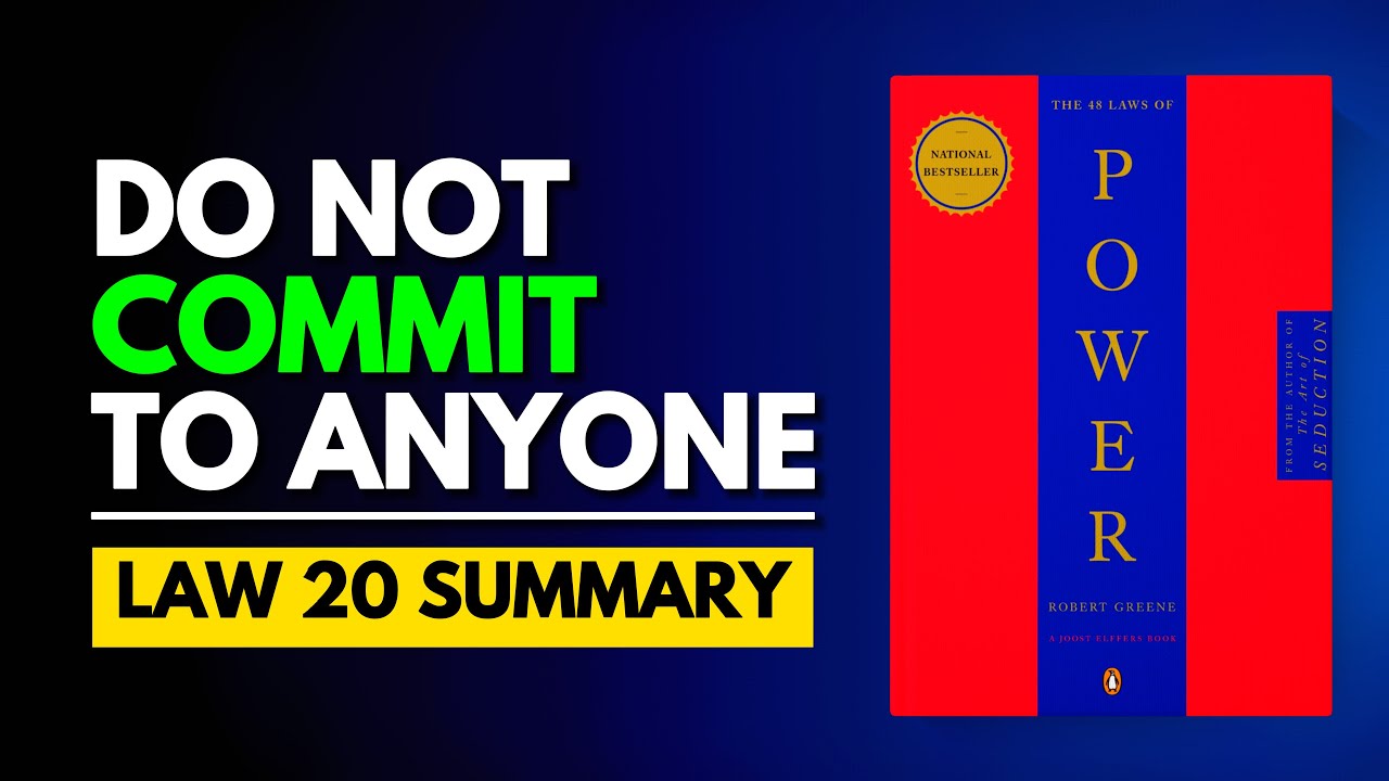 Strategic Non-Commitment: Art of Influence without Commitment | The 48 ...