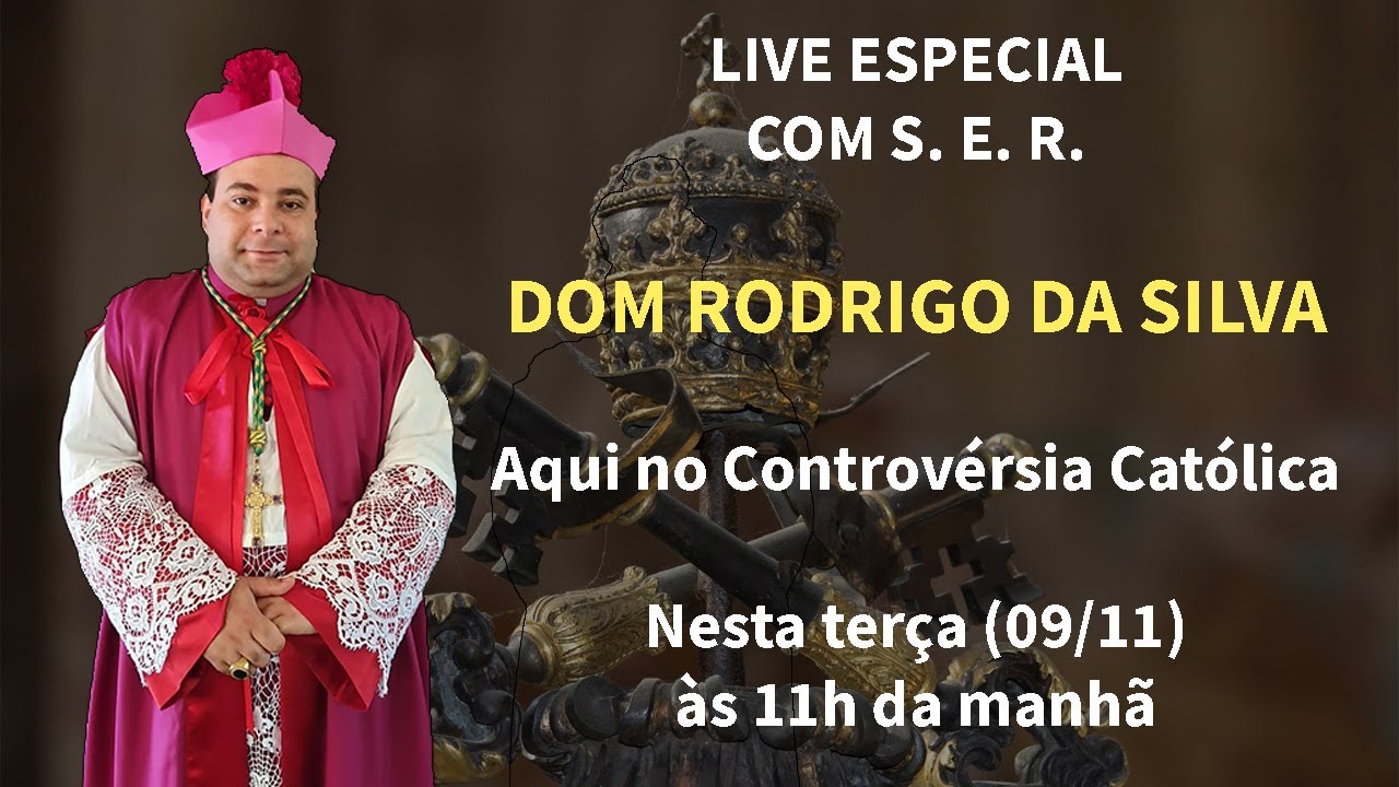 Live Especial com Dom Rodrigo da Silva - YouTube