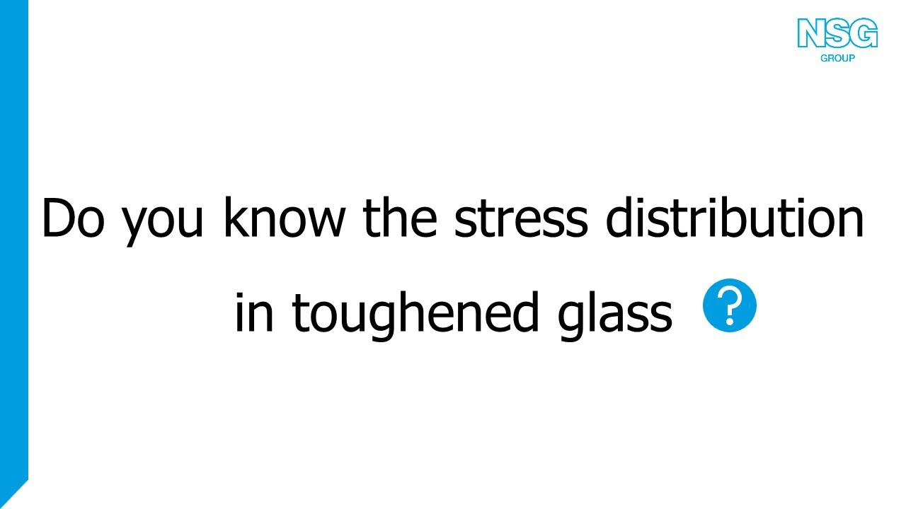 Glass: Back to basics (15) - Stress distribution in toughened glass ...
