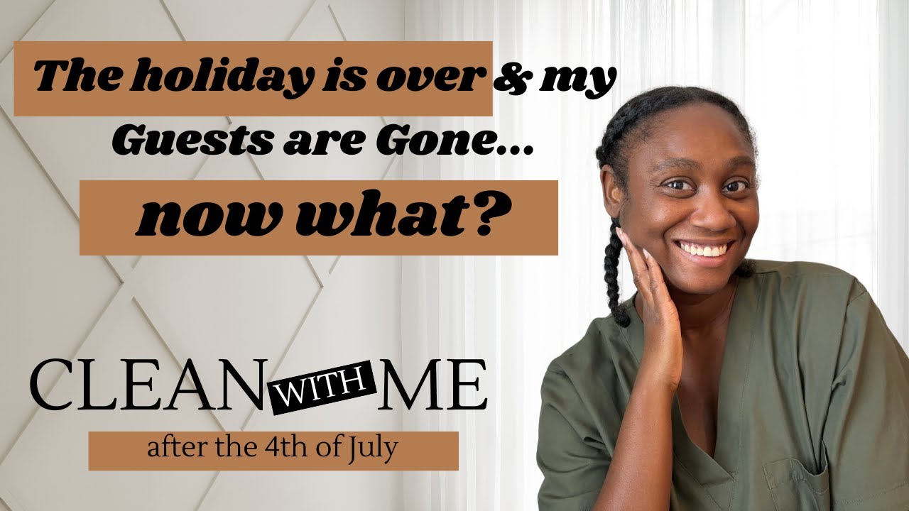 Home Reset after a holiday | Fourth of July Clean Up | After party ...