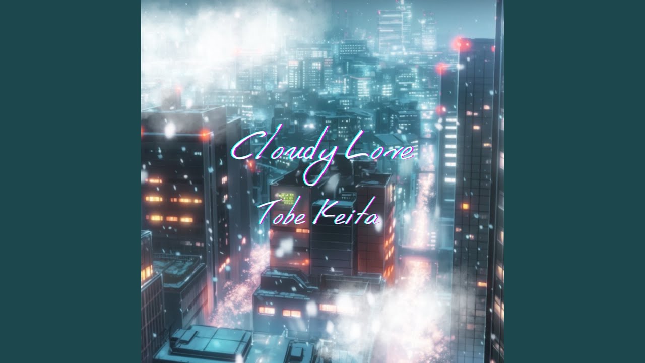 Cloudy Love - YouTube