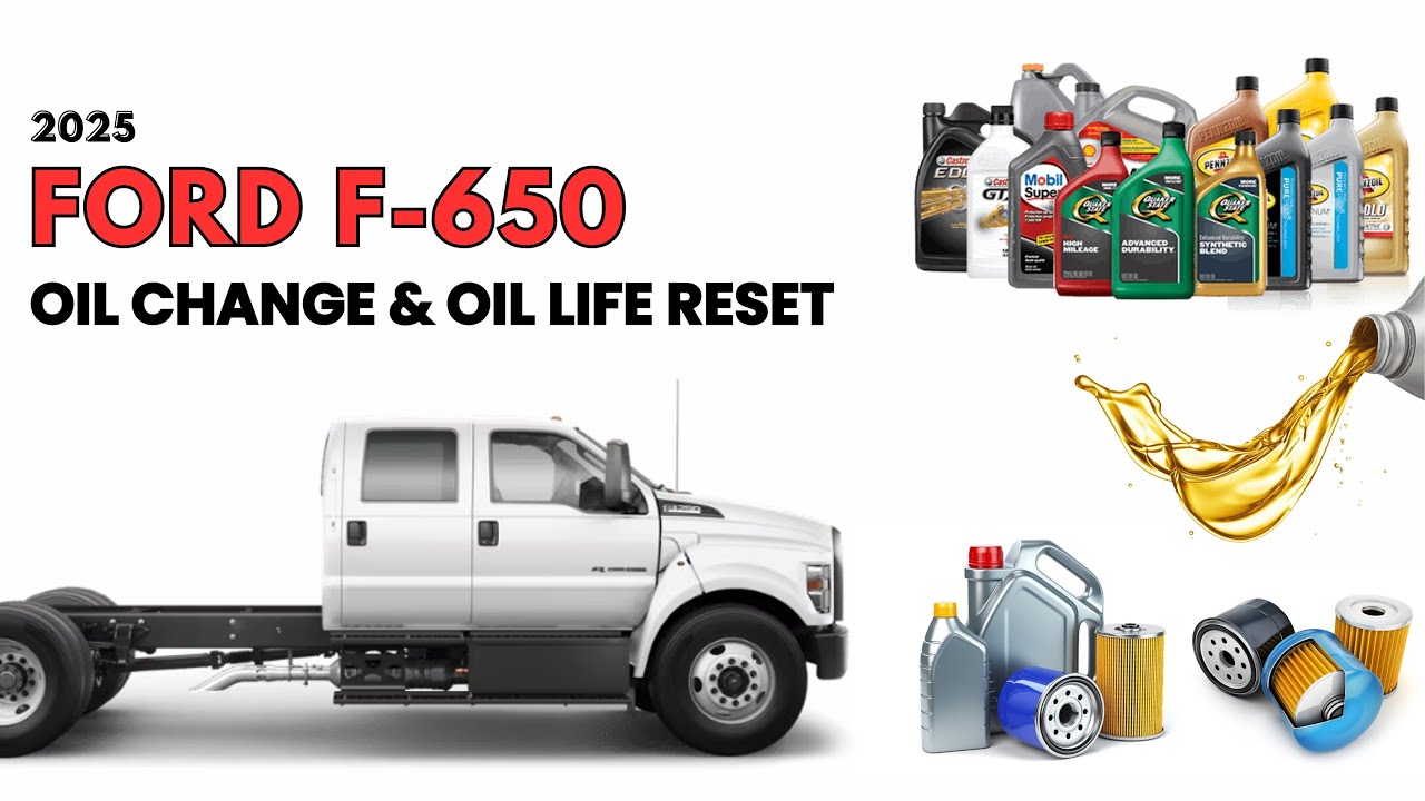 2025 FORD F-650 Engine Oil, Fluid & Oil Life Reset Guide | Maintenance ...