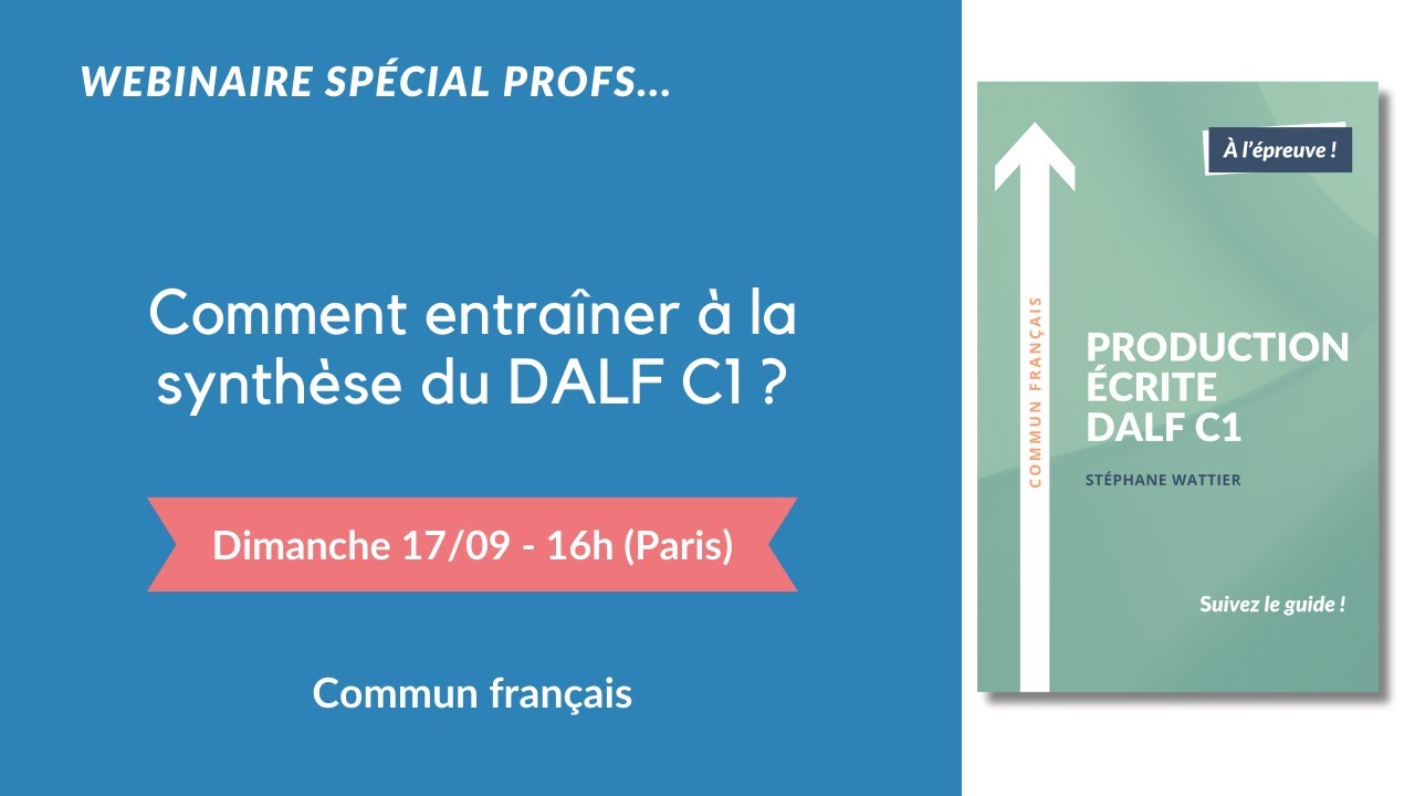 DALF C1 : comment entraîner les apprenants à la synthèse ? - YouTube