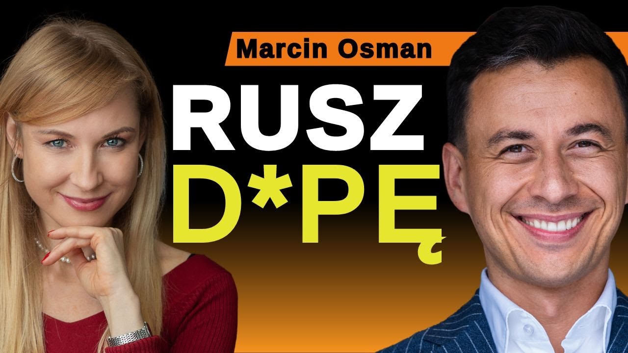 JOANNA JULIA I MARCIN OSMAN: Tak Zbudujesz Milionowy Biznes - YouTube
