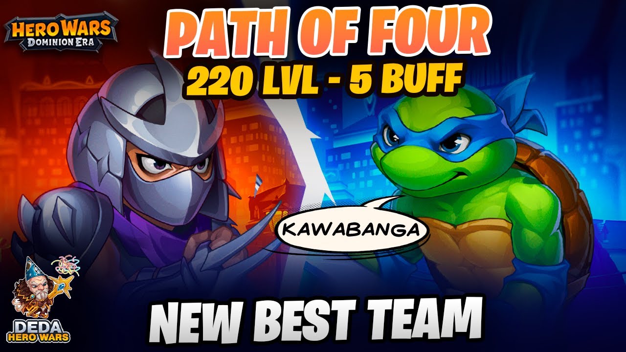 220 Path of the Four - 5 buff and best buffs list. Hero Wars: Dominion ...