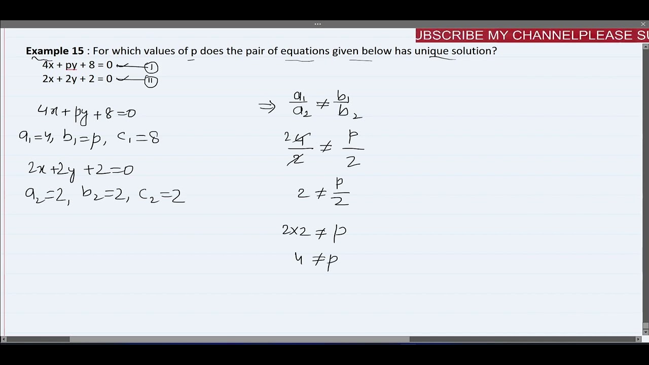Example 15 : For which values of p does the pair of equations given ...