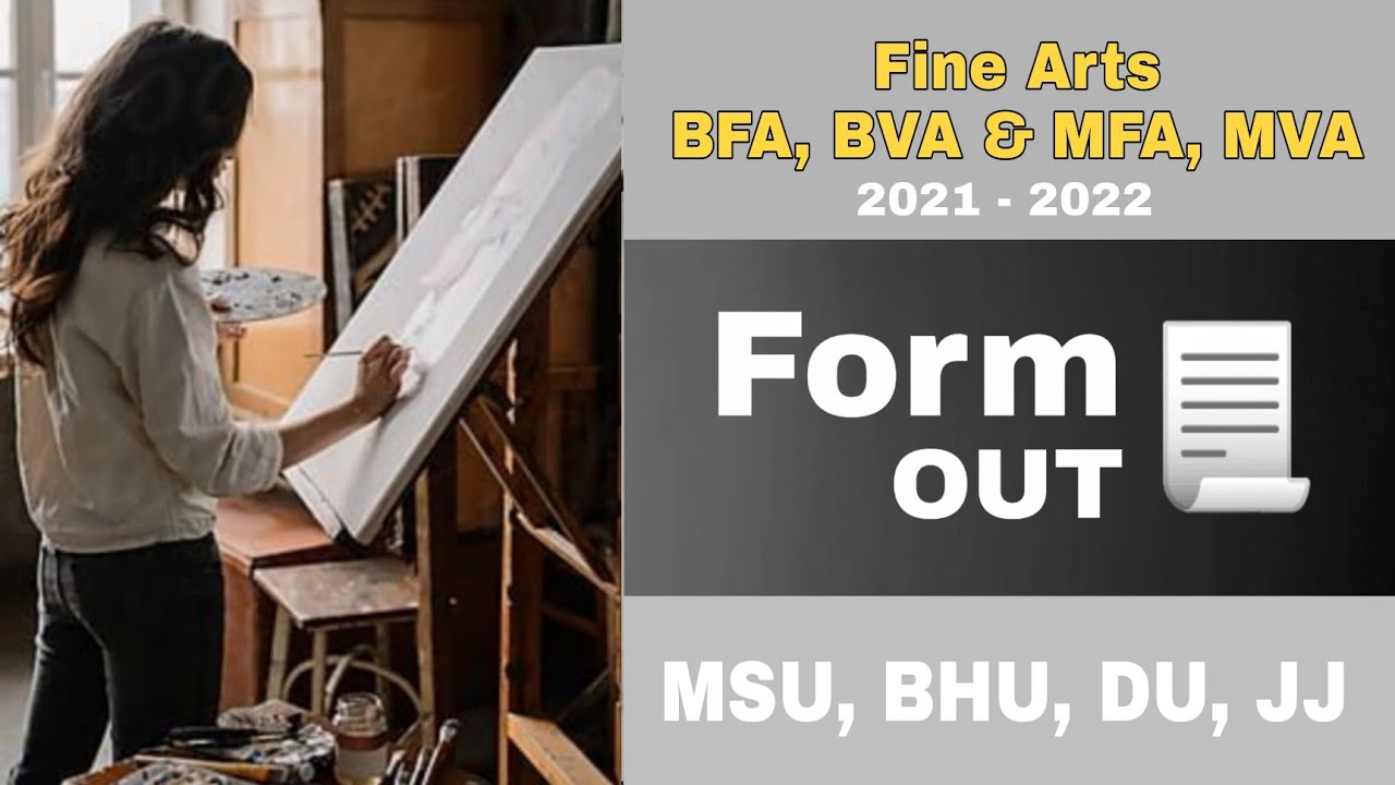 Fine Arts | BFA, BVA, MFA, MVA | Form Out 2021 | MSU Baroda Fine Arts ...