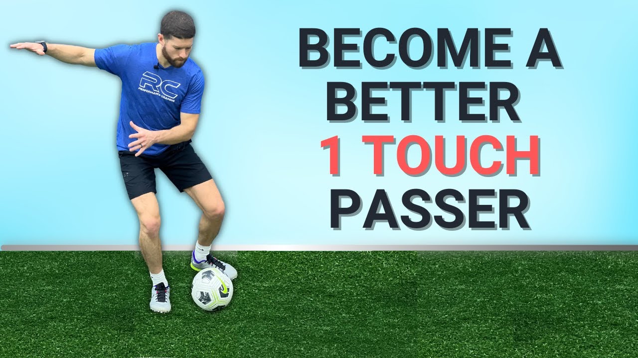 How To Become A Better 1-Touch Passer - YouTube