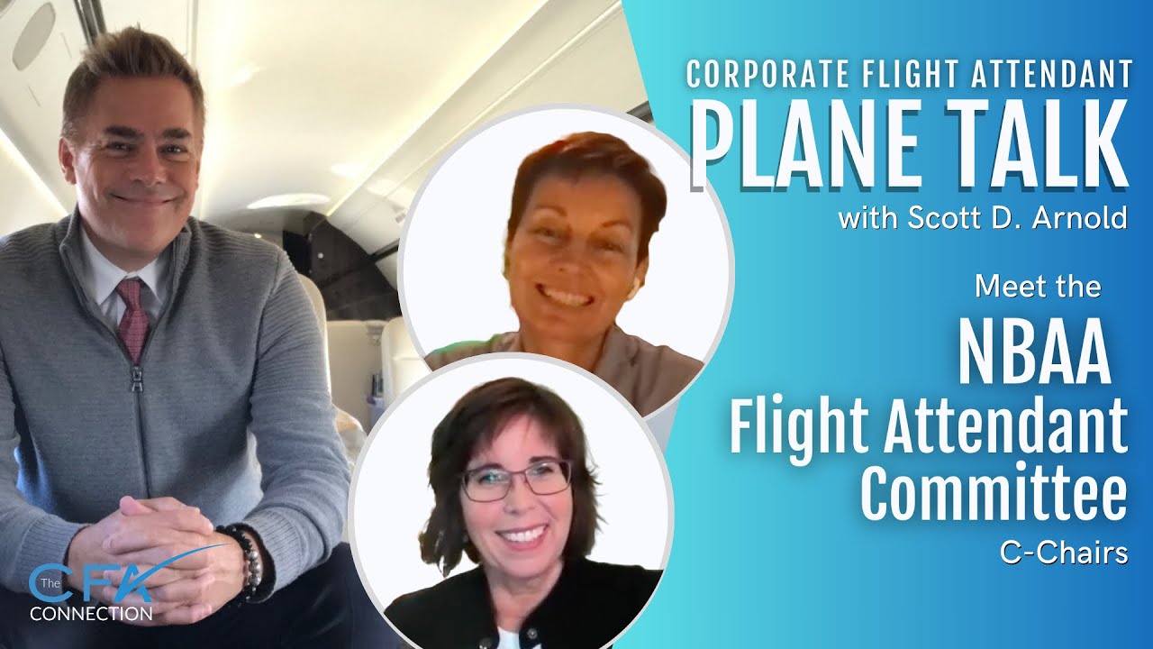 Plane Talk Episode - Meet the NBAA Flight Attendant Committee Co-Chairs ...