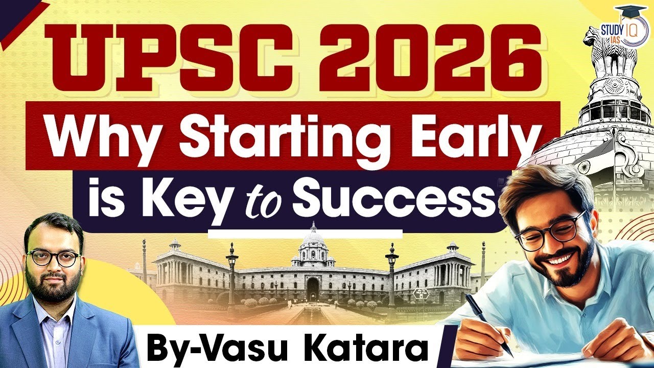 UPSC 2026 Preparation: How Early Start Leads to Top Results | StudyIQ ...