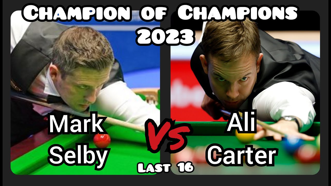 Mark Selby vs Ali Carter - Champion of Champions Snooker 2023 - Last 16 ...