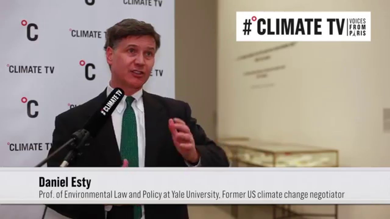 Daniel Esty, Prof. of Env. Law and Policy at Yale University and former ...