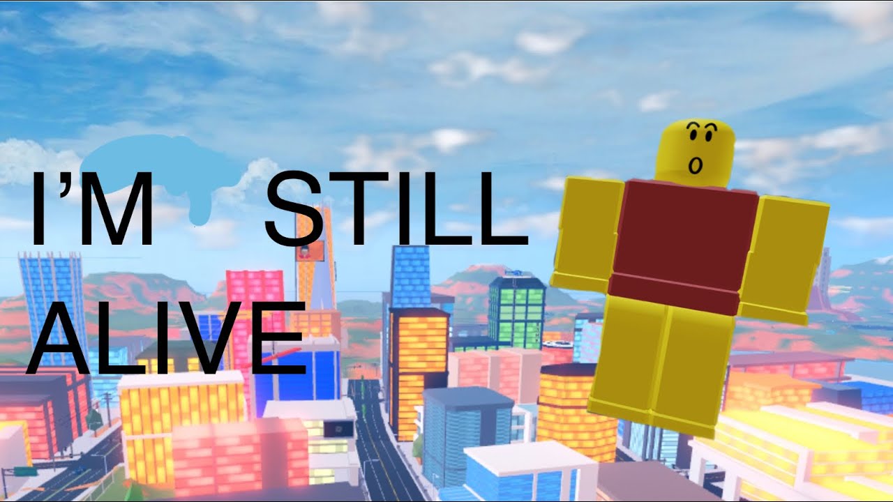 I'M STILL ALIVE (Check the discription) - YouTube