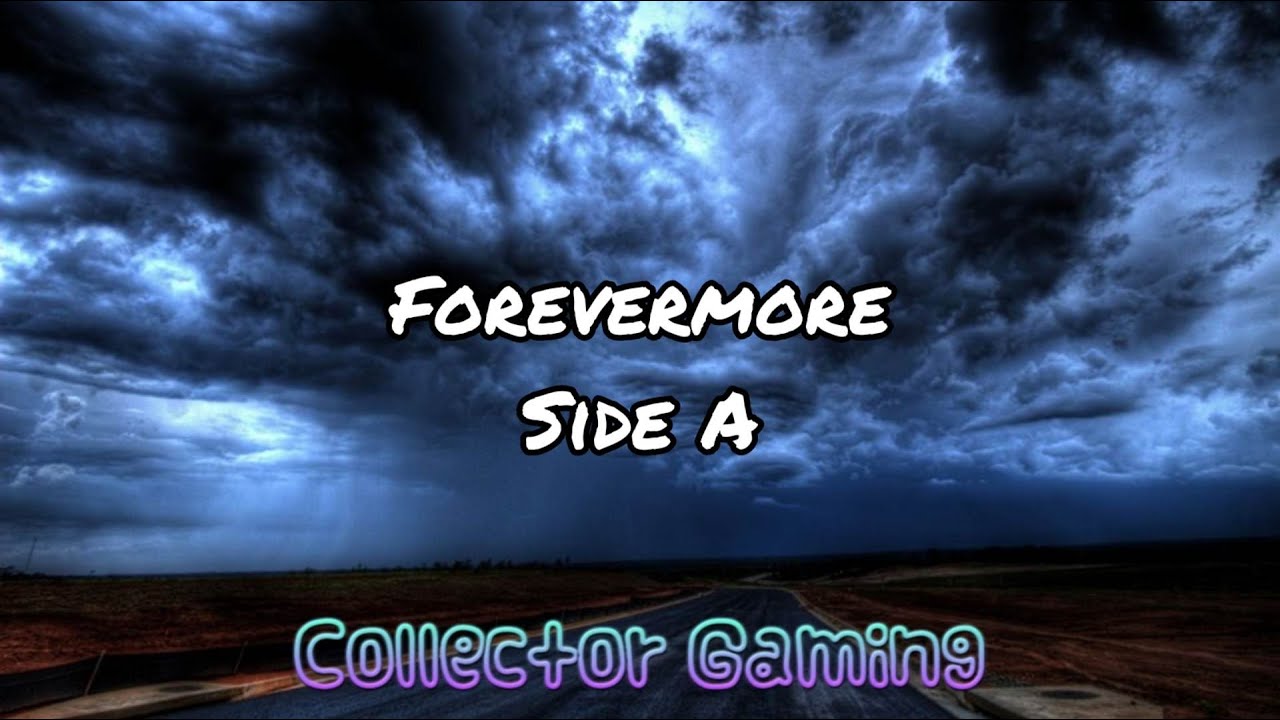 Side A - Forevermore (Lyrics) - YouTube