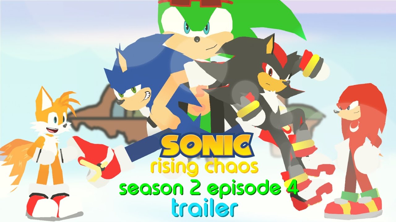 Sonic Rising Chaos Episode 4 Trailer - YouTube