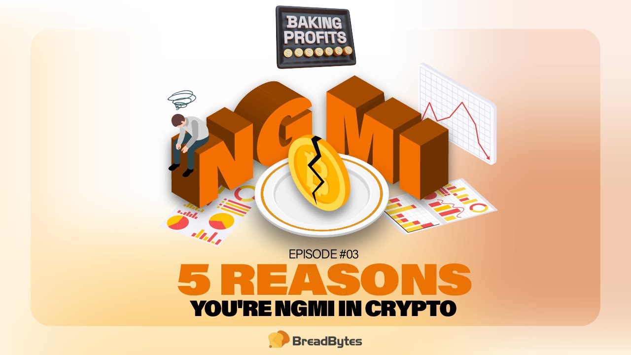 Ep. 03 - Five Reasons You're NGMI in Crypto - YouTube