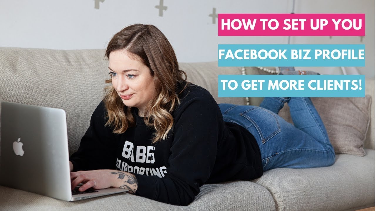 How to Set Up Your Facebook Business Profile to Get More Clients - YouTube