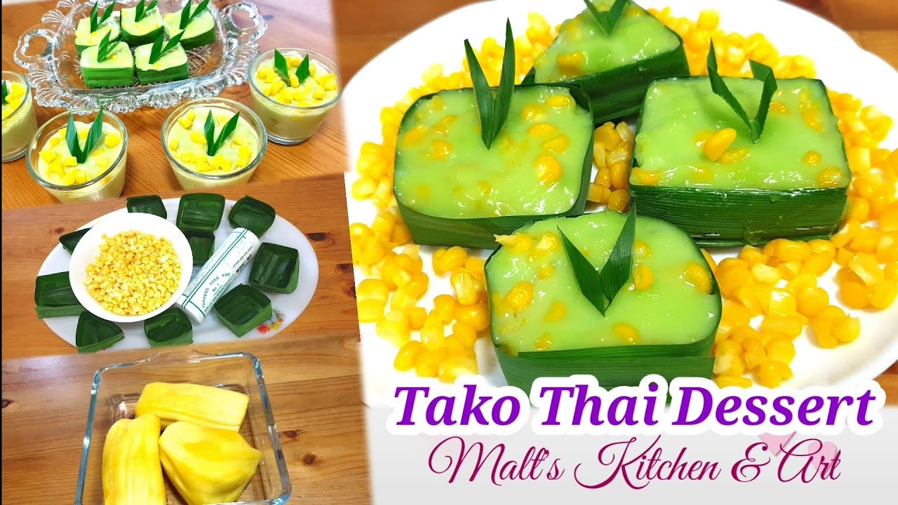 Thai Dessert Tako | Talam Tako | Coconut milk Pudding with Corn ...