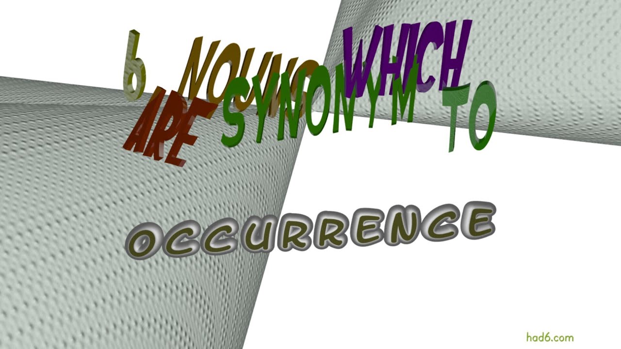 occurrence - 8 nouns synonym to occurrence (sentence examples) - YouTube