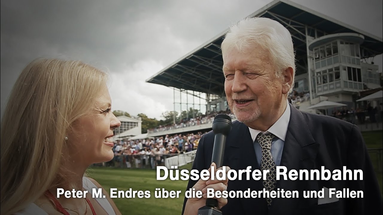 Düsseldorfer Rennbahn - Peter M. Endres über die Besonderheiten und ...