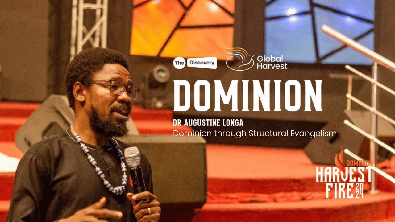 Dominion Through Structural Evangelism || Dr. Augustine Longa. - YouTube
