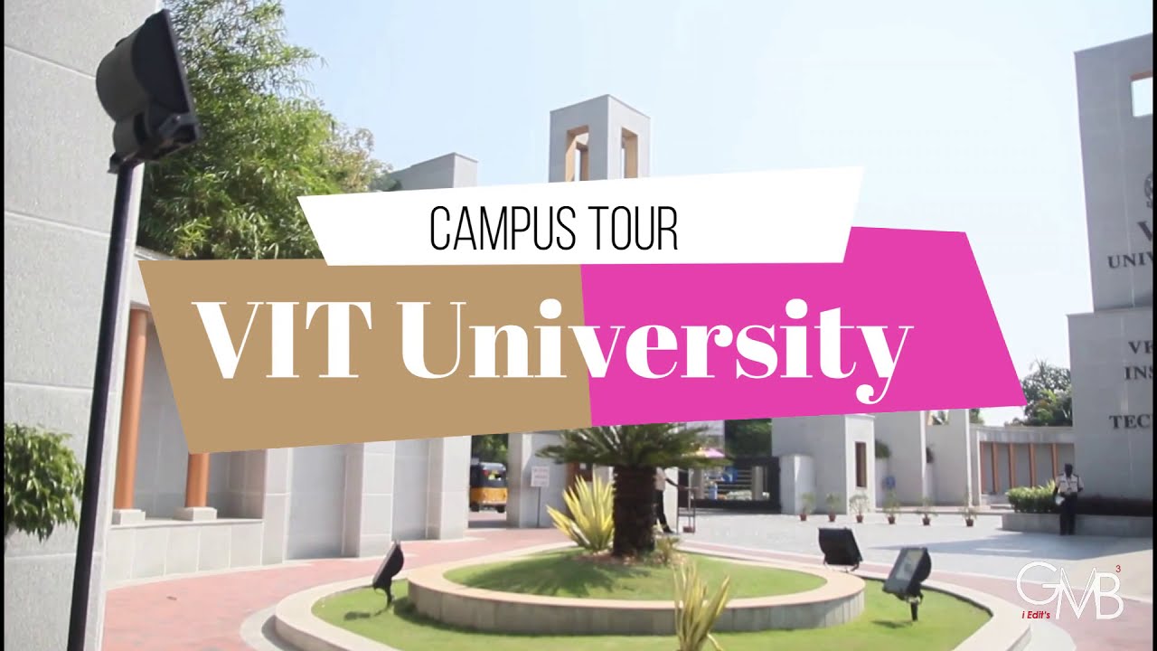 VIT University | Campus Tour | Beautiful Greenary | Vellore - YouTube
