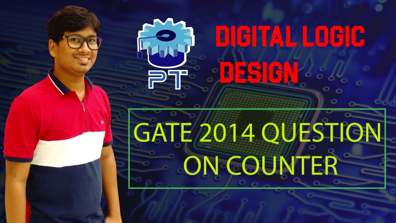 GATE 2014 QUESTION ON COUNTER | DIGITAL LOGIC DESIGN | GATE CSE ...