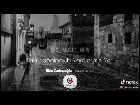 İlkin cerkezoqlu belkede bir gün . Vhatsab statuslari