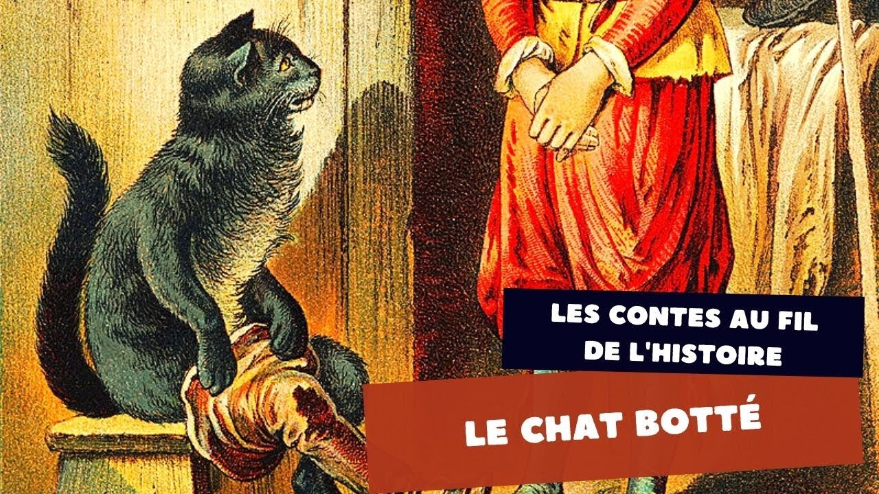 Les contes au fil de l'Histoire #3 Le Chat Botté - YouTube