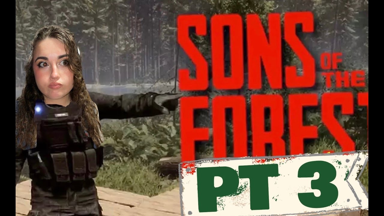 SONS OF THE FOREST-PT 3 - YouTube