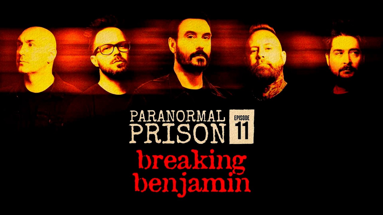 Breaking Benjamin's 'Paranormal Prison' Ghost Hunt - YouTube