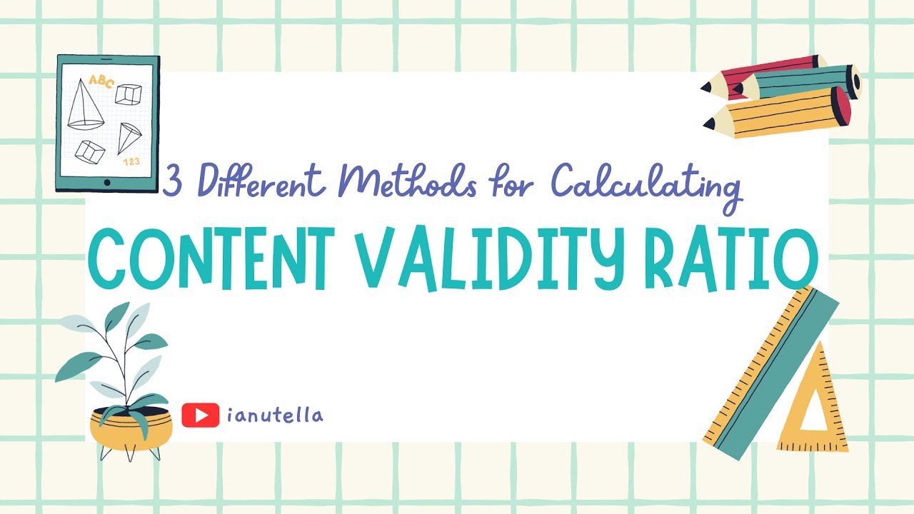 3 Different Methods for Calculating Content Validity Ratio (CVR) - YouTube