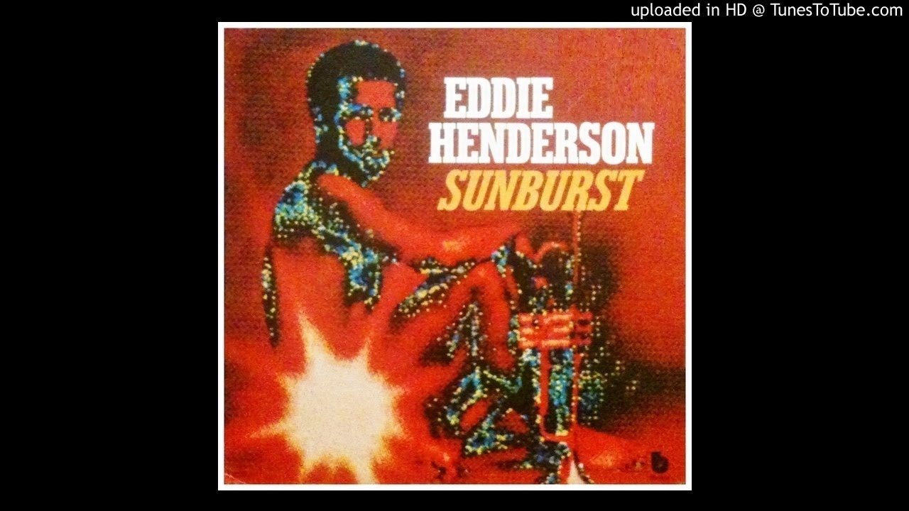 Eddie Henderson Explodition [HQ Audio] Sunburst 1975 - YouTube