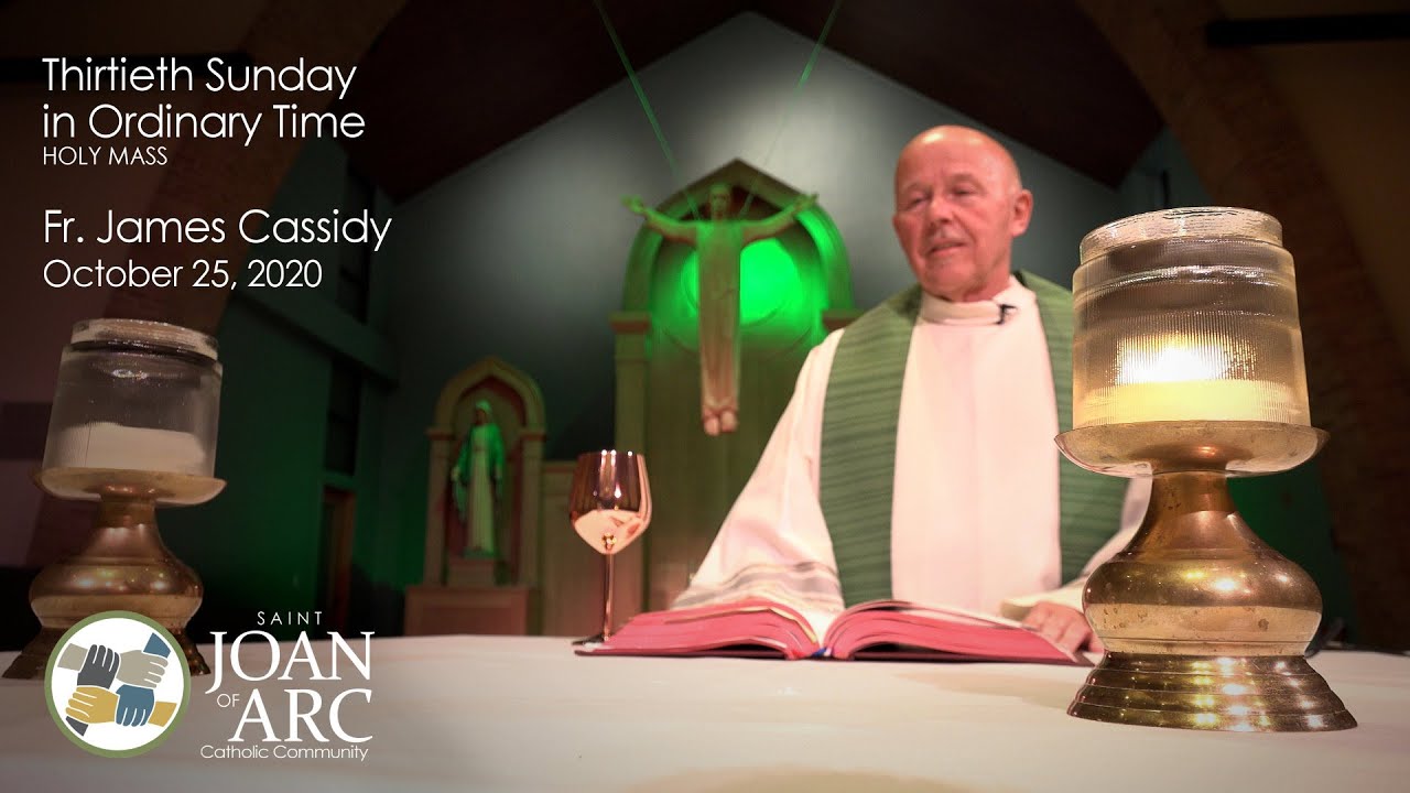 Thirtieth Sunday of Ordinary Time - Fr. James Cassidy - YouTube