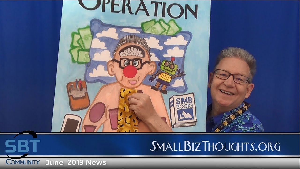Small Biz Thoughts Community News June 2019 - YouTube
