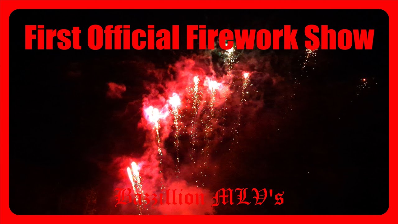 Firework Show-4th of July: My First Official Firework Show - YouTube