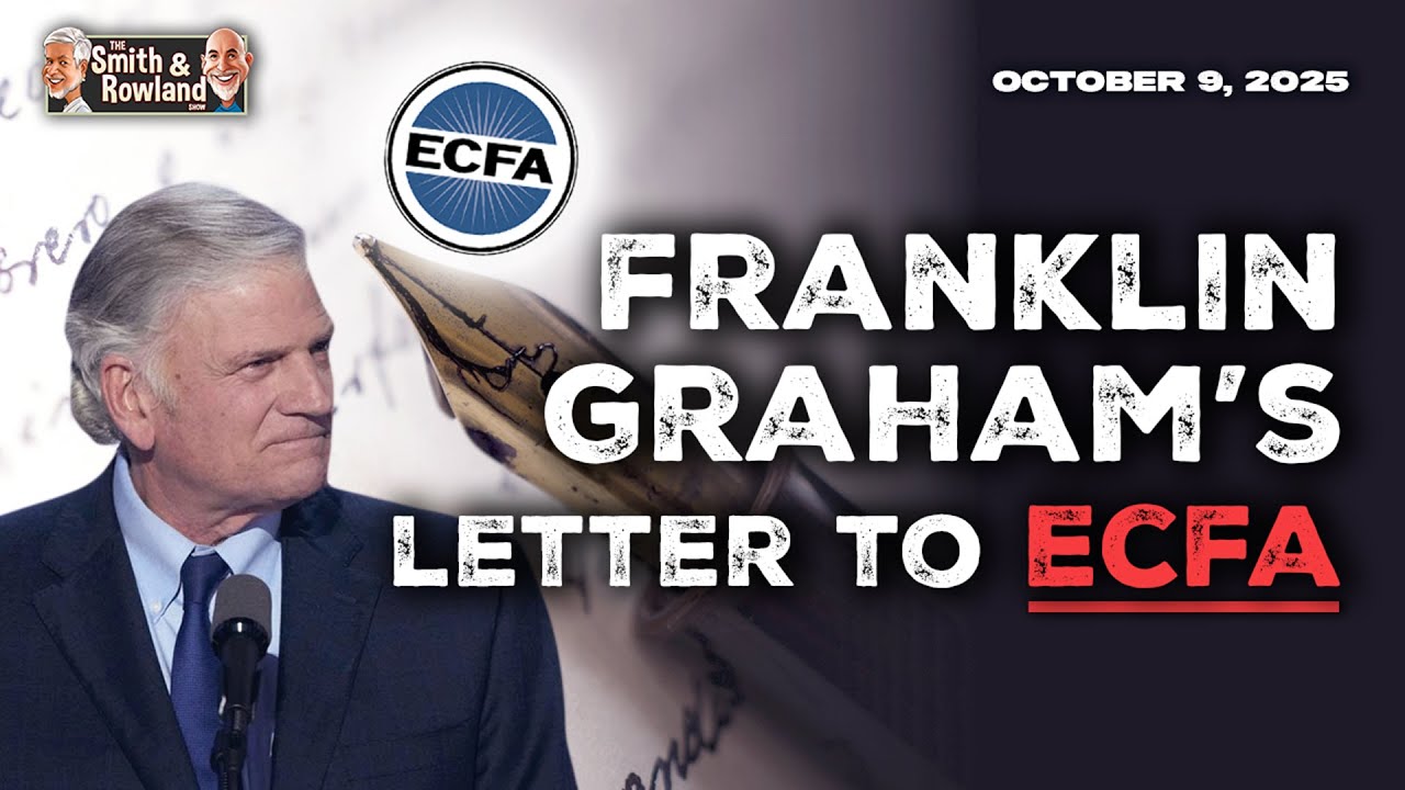Franklin Graham's Letter To ECFA - Ep. 776 - 10-9-2025 - YouTube