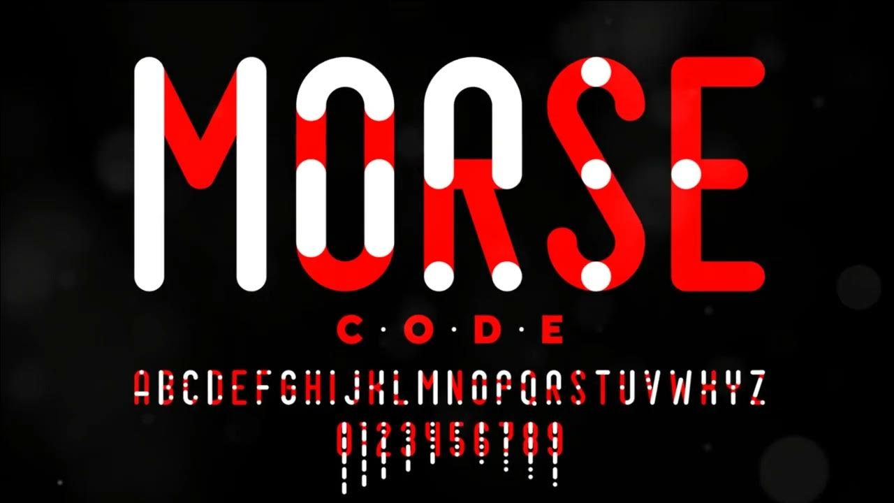 Decoding Morse Code - The Language of Dots and Dashes - YouTube